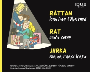 Råttan kan inte följa med / Rat can't come / Jiirka ma na raaci karo ...