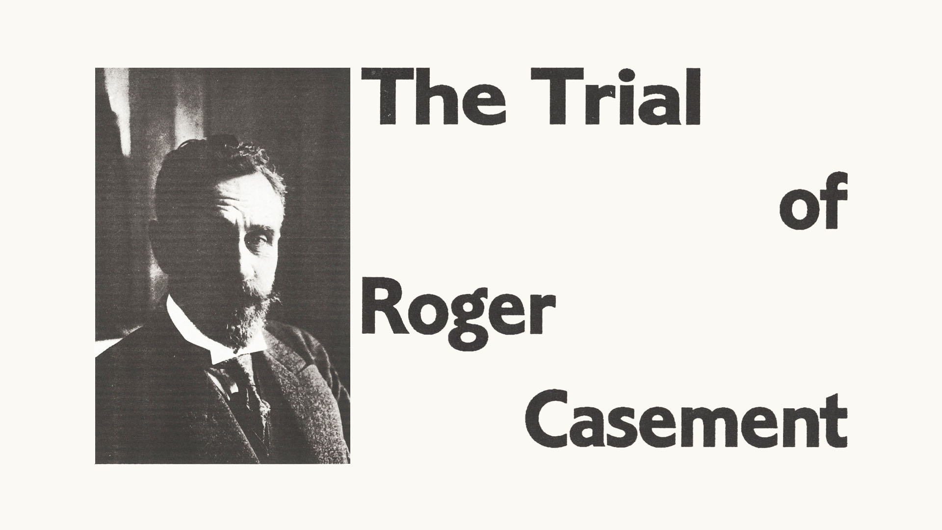The trial of Roger Casement | GCN Issue 28 | GCN Archive