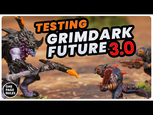 OPR News | We played GRIMDARK FUTURE 3.0! FIRST IMPRESSIONS: Sep 12, 2023