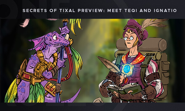 OPR News | Secrets of Tixal Preview: Meet Teqi and Ignatio: Jan 09, 2024