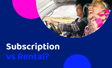 Car subscription vs car rental | Drive Fuze Blog