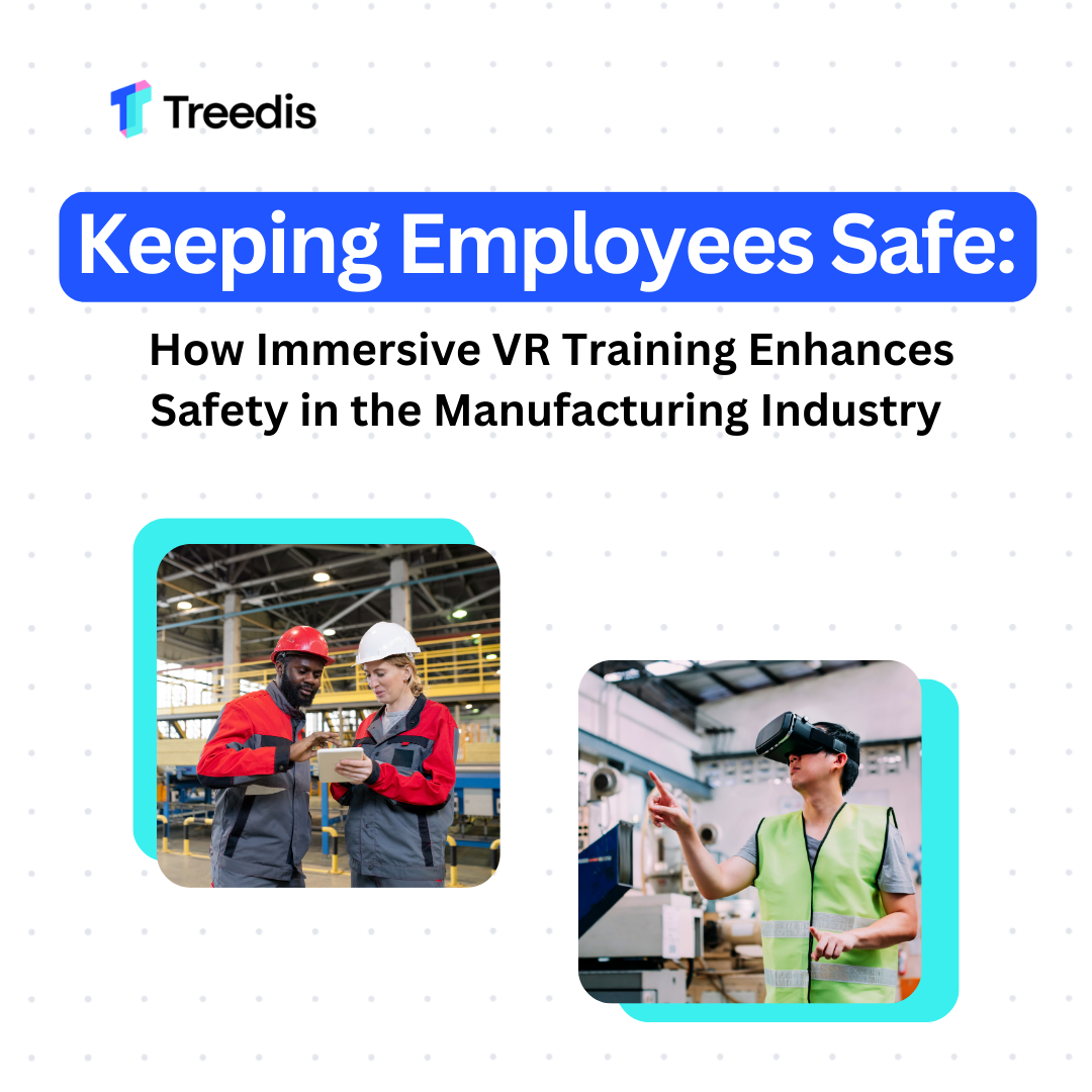 Keeping Employees Safe: How Immersive VR Training Enhances Safety in ...