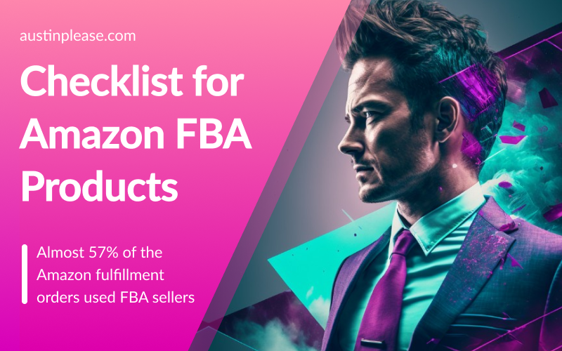 6 Must Do's For Amazon FBA Products in 2024 (Checklist)