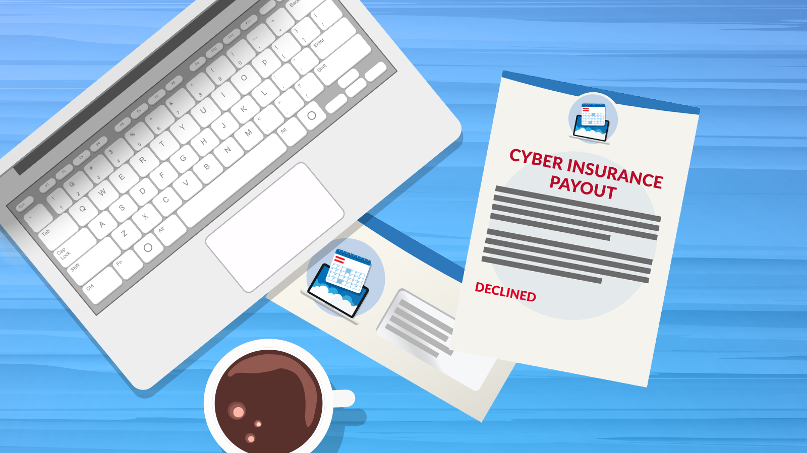 Avoid Getting Your Cyber Insurance Payout Declined | Borked PC