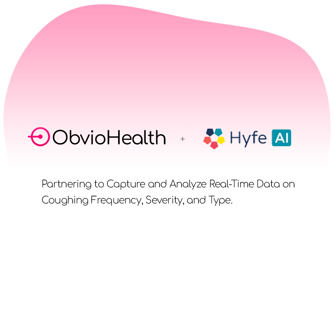 ObvioHealth Announces Partnership with Hyfe, Integrating AI Technology ...