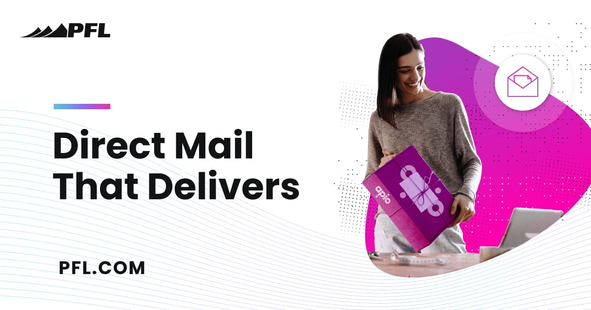Direct Mail That Delivers | PFL