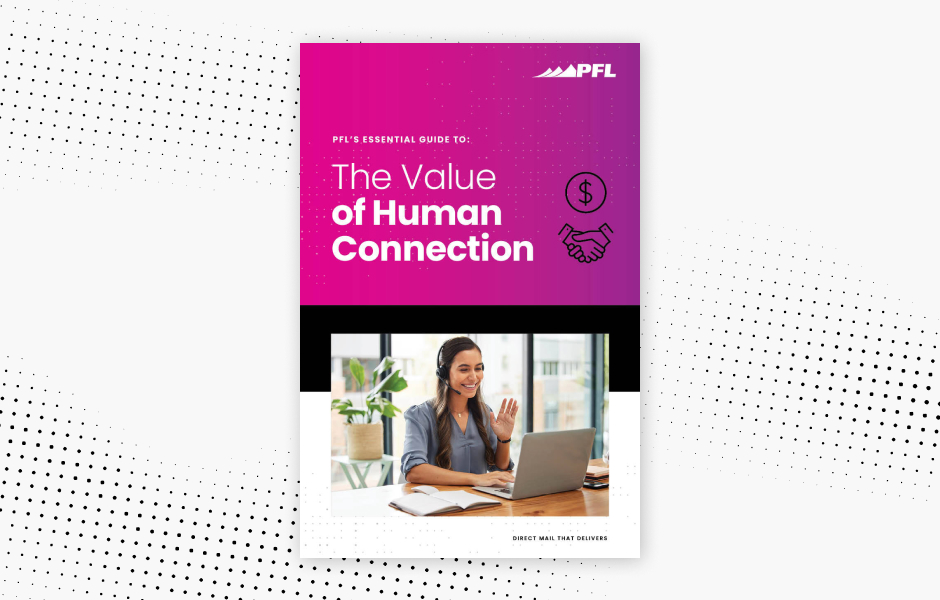 PFL’s Essential Guide To: The Value of Human Connection