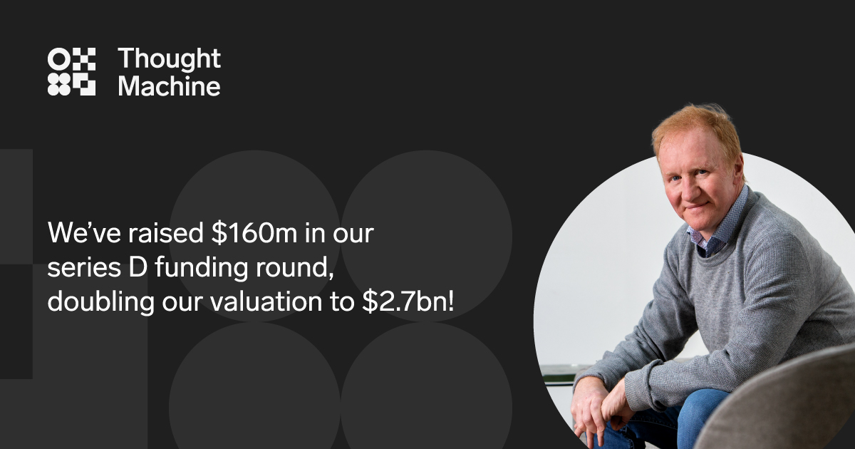Thought Machine raises $160m in series D funding