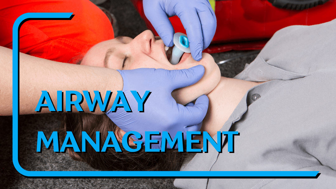 Airway Management: Critical Techniques for Maintaining Open Airways