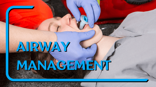 Airway Management: Critical Techniques for Maintaining Open Airways