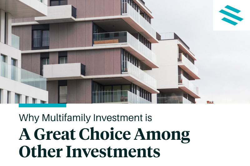 Why Multifamily Investment Is a Great Choice Among Other Investments ...