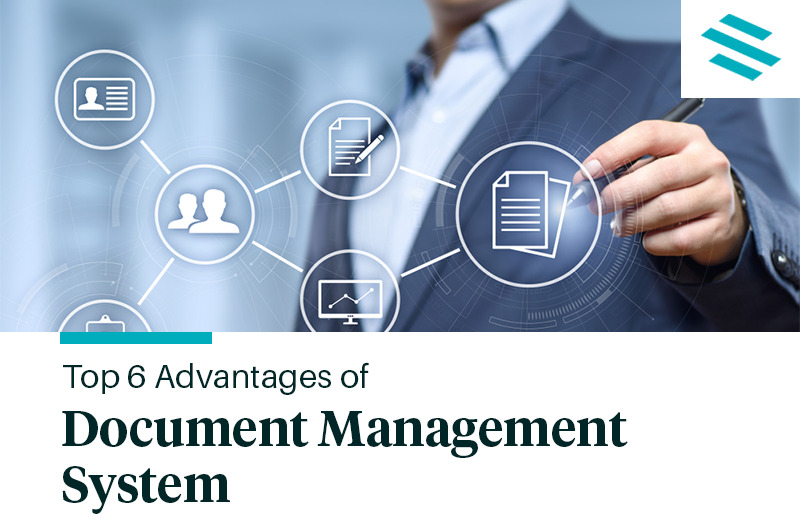 Top 6 Benefits of Using a Real Estate Document Management System ...