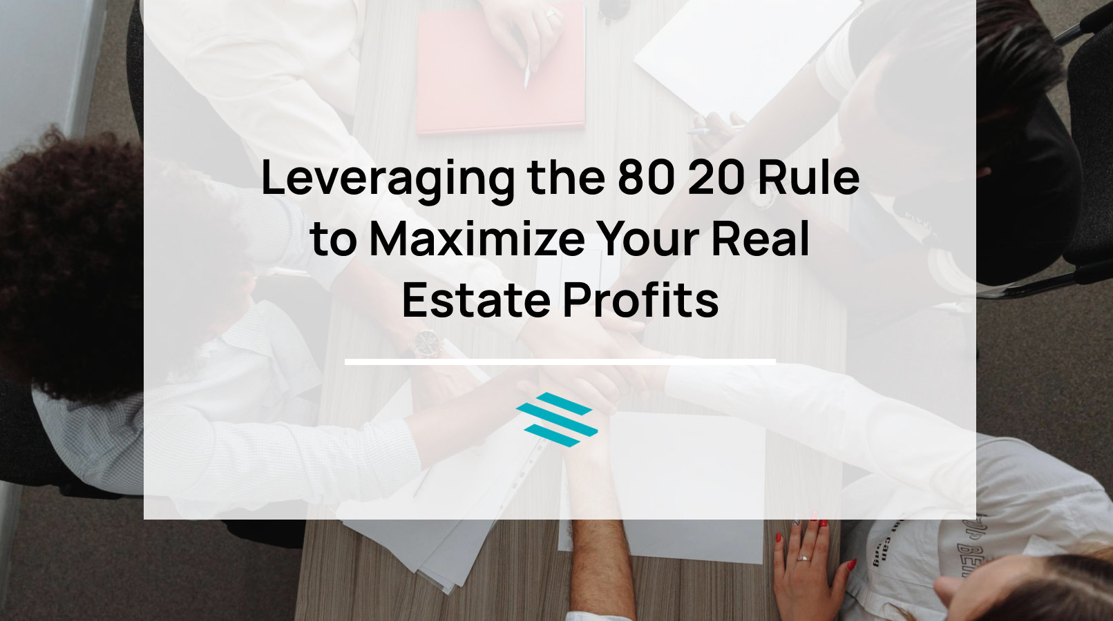 Unlocking Real Estate Profits with the 80/20 Rule: A Comprehensive Guide