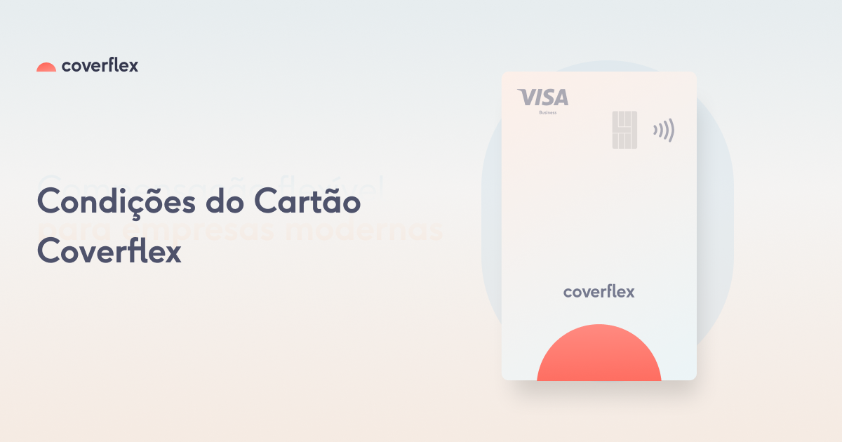 Coverflex | Condições Gerais do Cartão Coverflex
