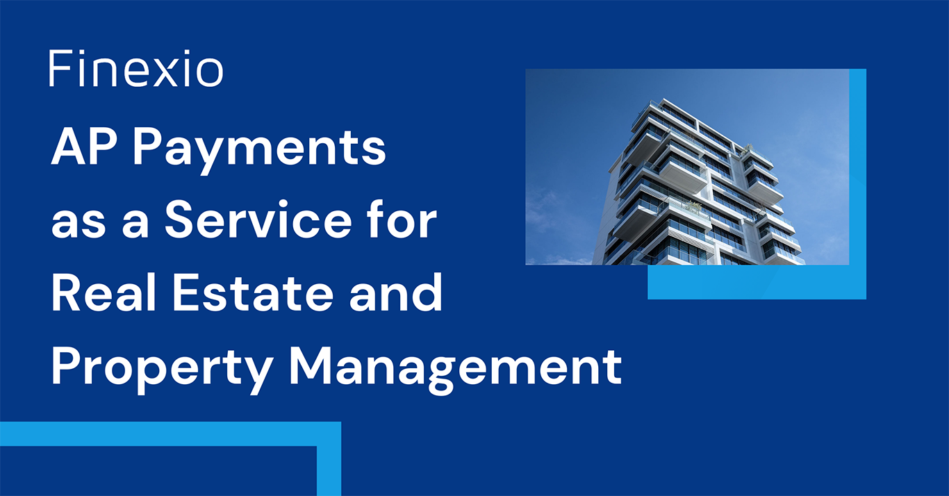 AP Payments as a Service for Real Estate and Property Management