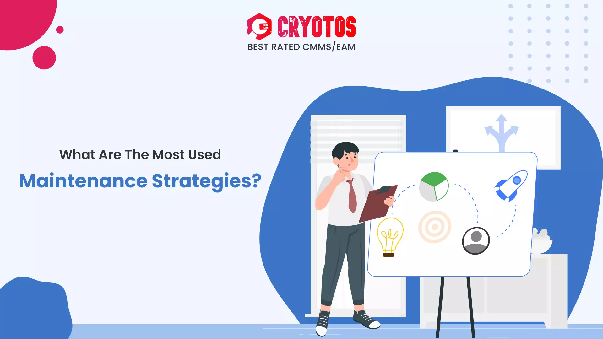 What are the Most Used Maintenance Strategies?