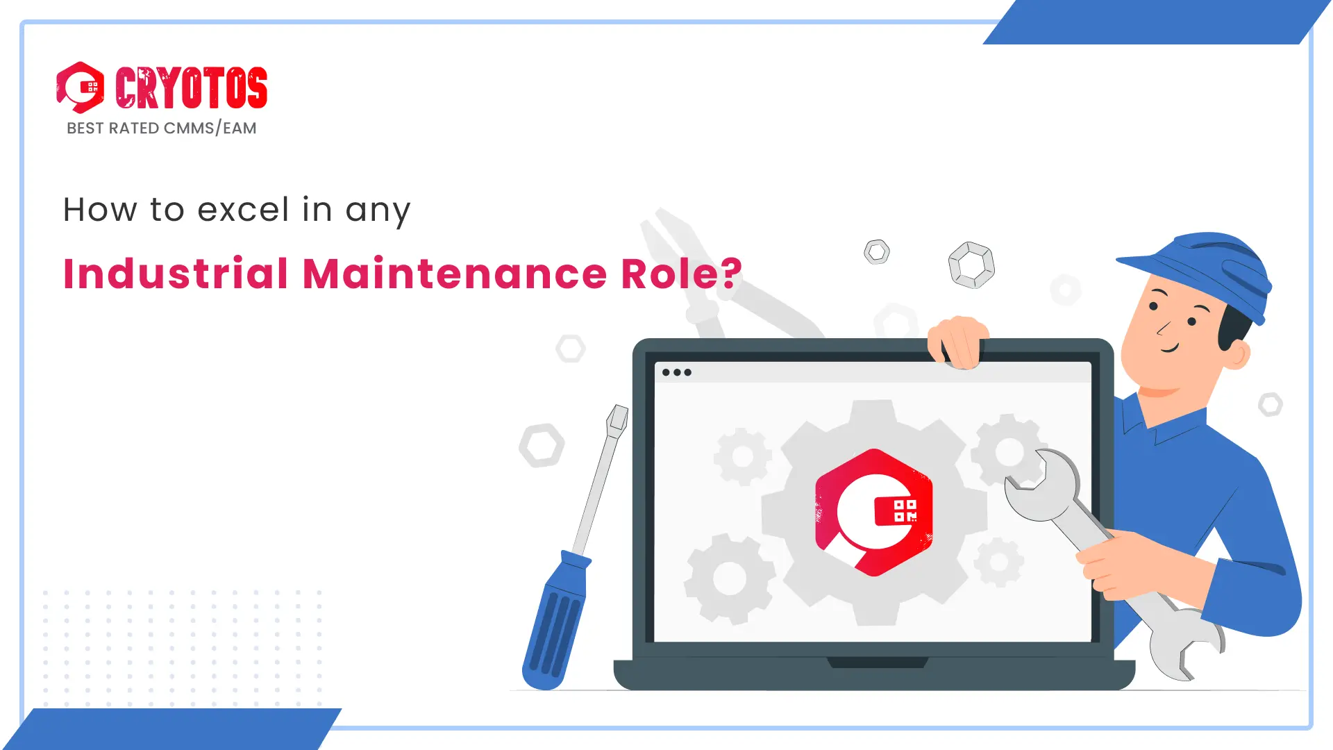 Excel in Industrial Maintenance Roles