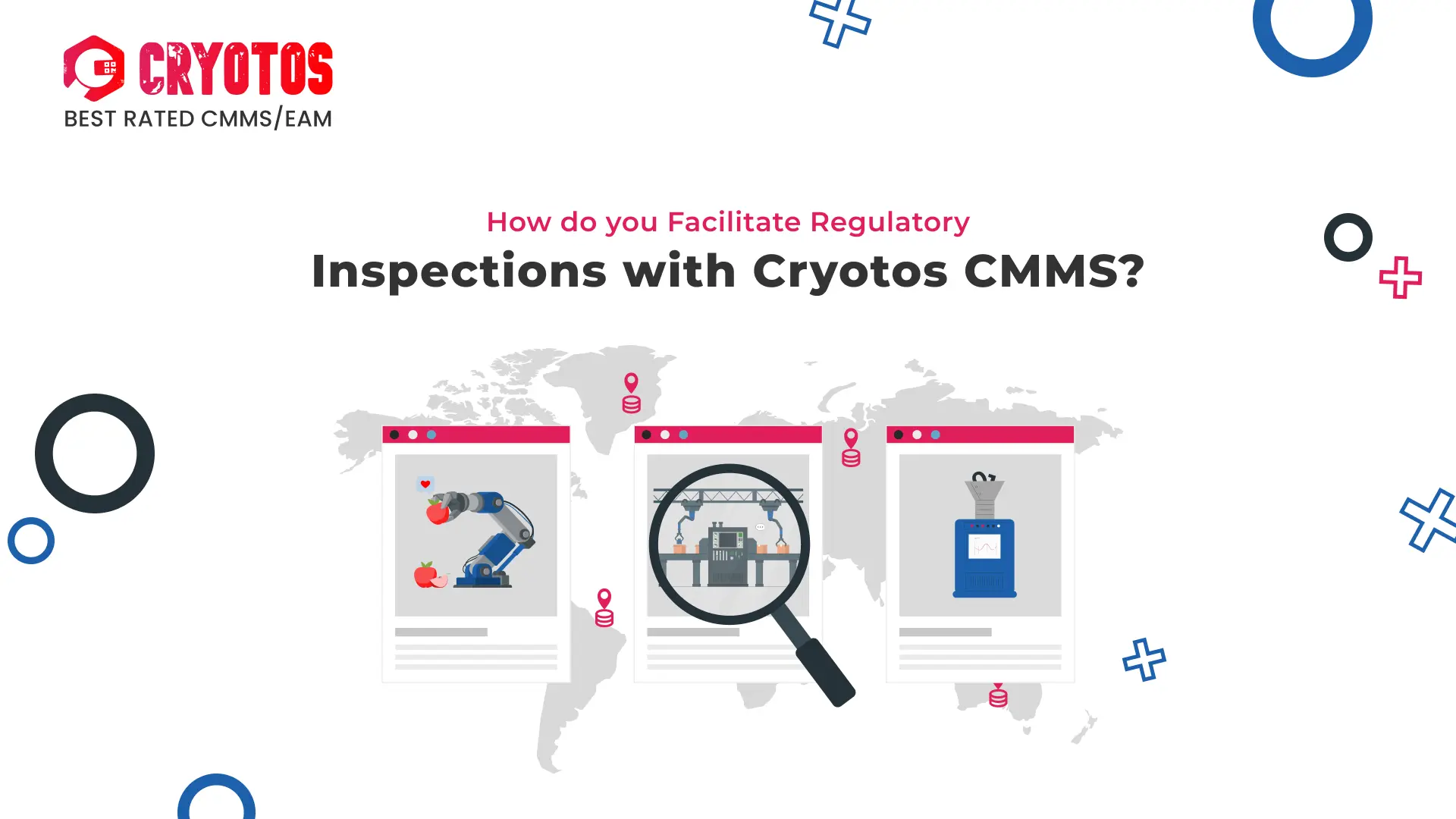 How Do You Facilitate Regulatory Inspections with Cryotos CMMS?