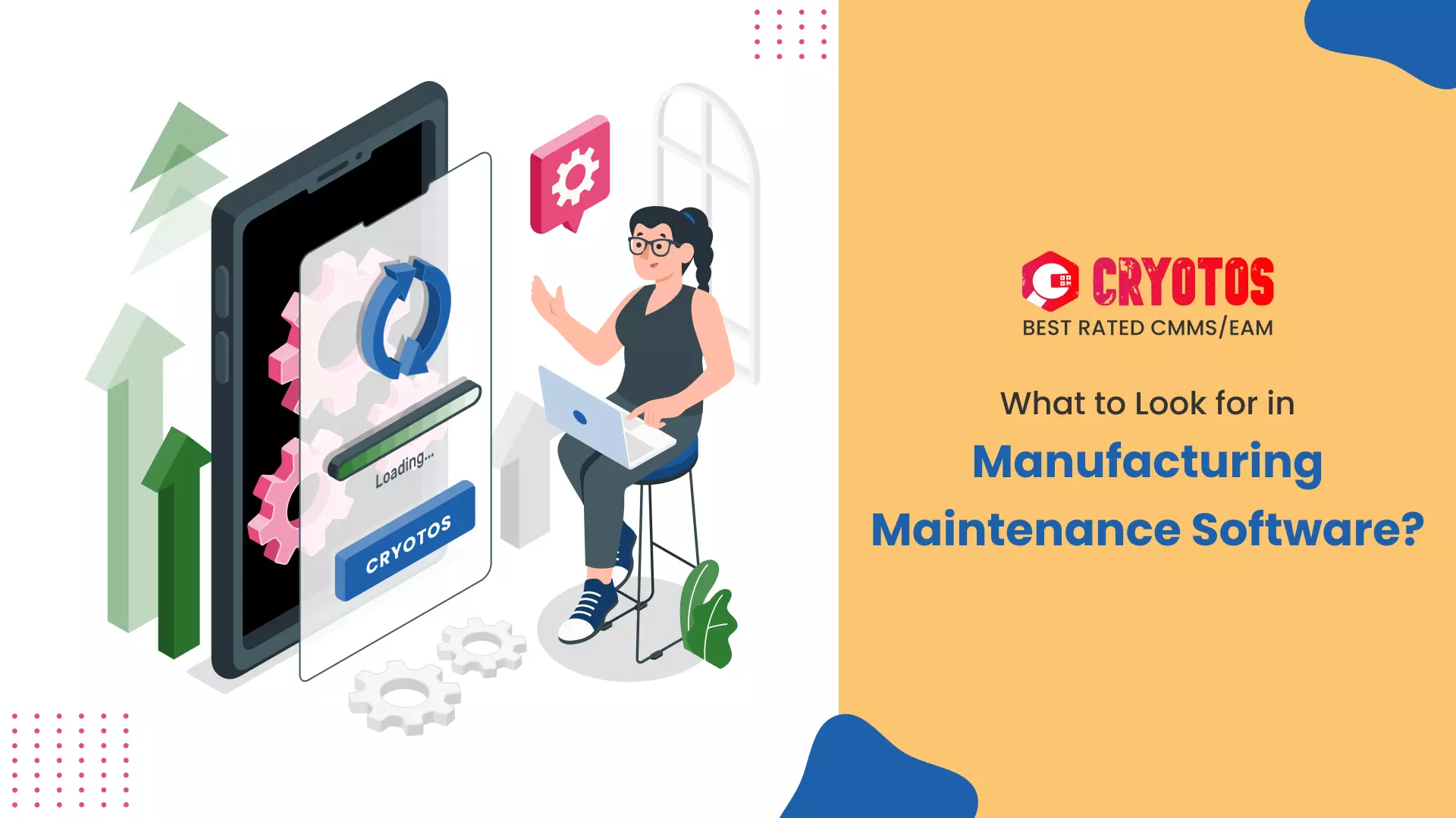 What to Look for in Manufacturing Maintenance Software?