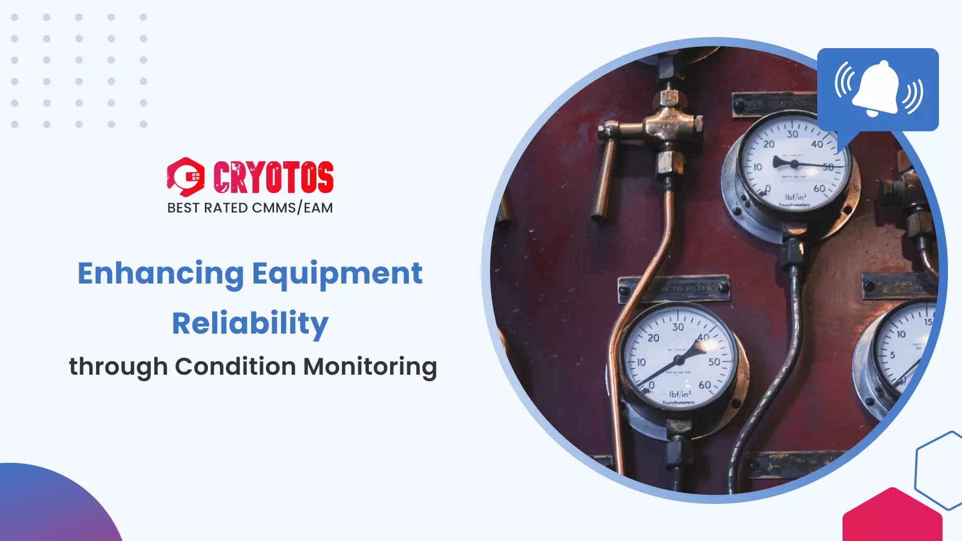 Enhancing Equipment Reliability through Condition Monitoring