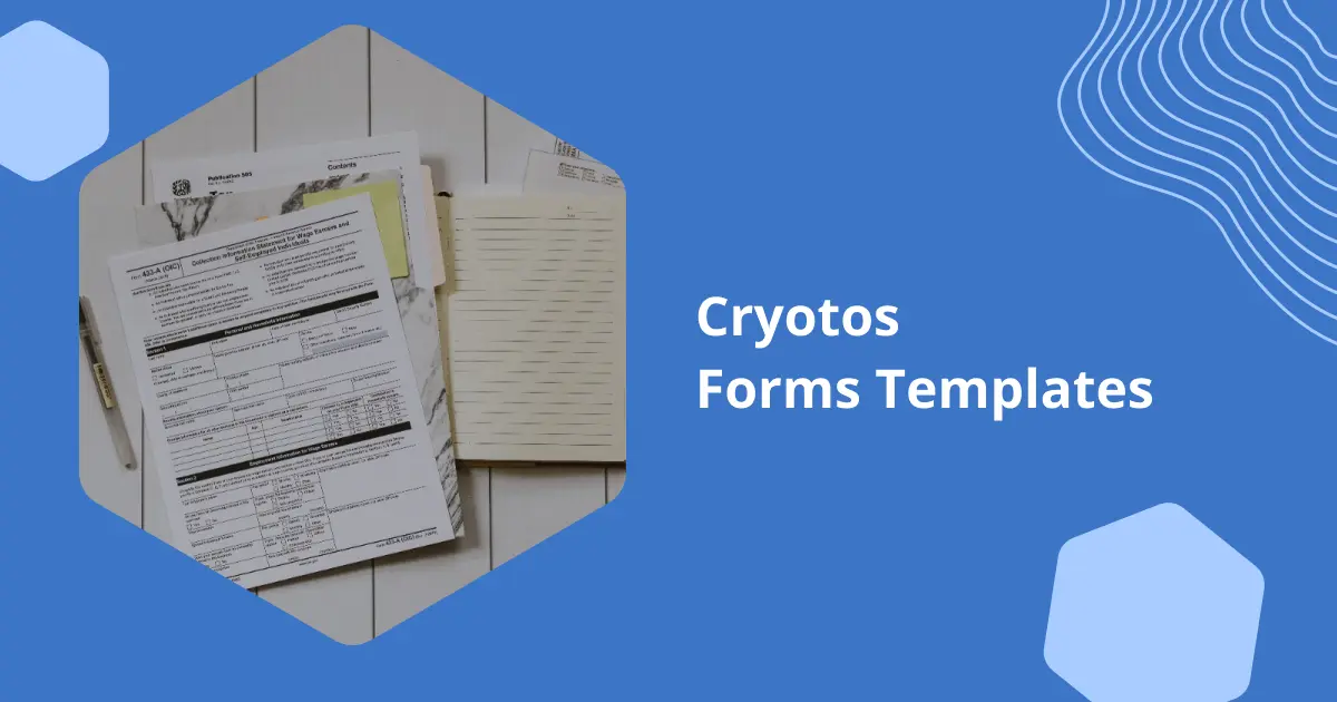 Cryotos Forms Templates | Pre-Built Forms