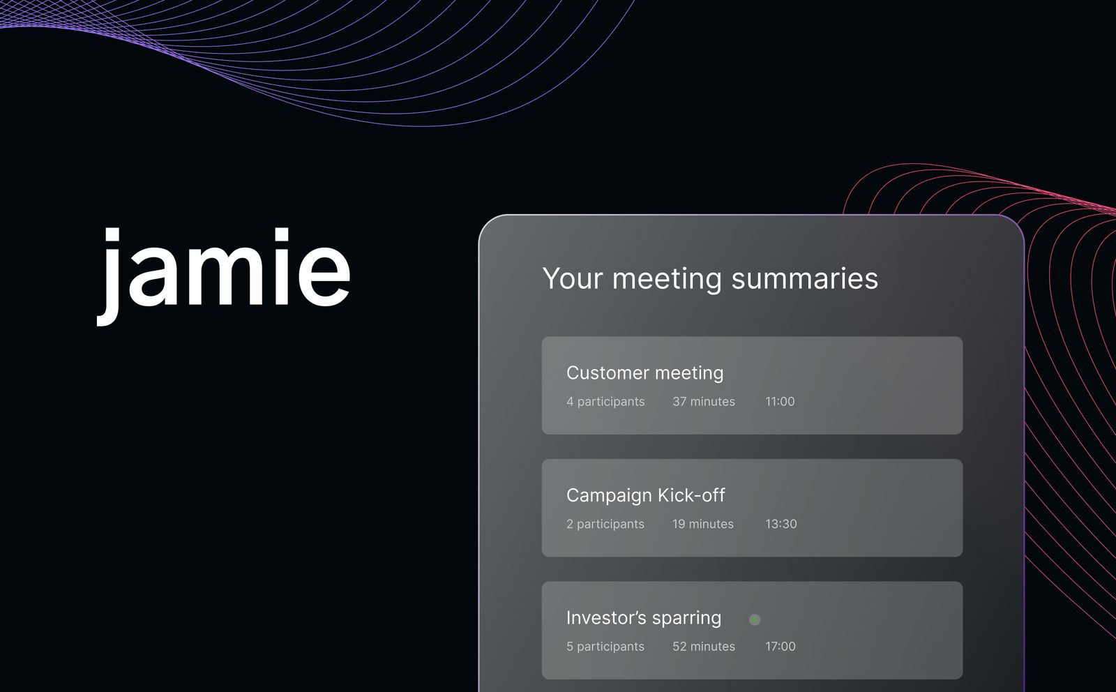 Introducing jamie: A New AI Assistant Summarizing Any Meeting in Seconds