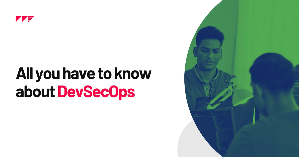 All you have to know about DevSecOps