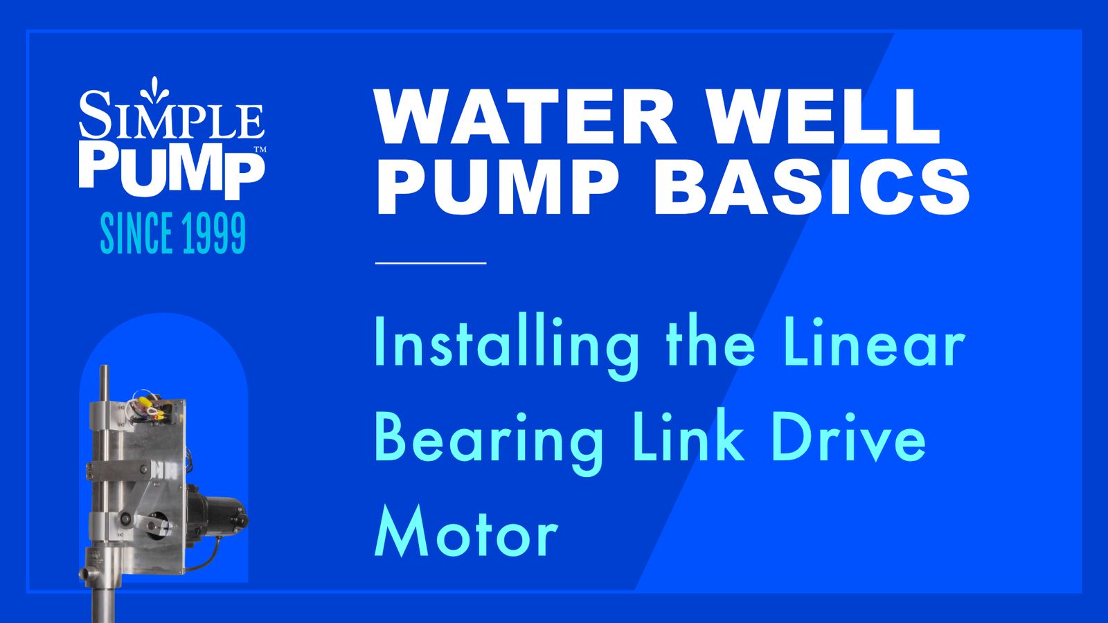 Well Pump Installation Videos | Simple Pump