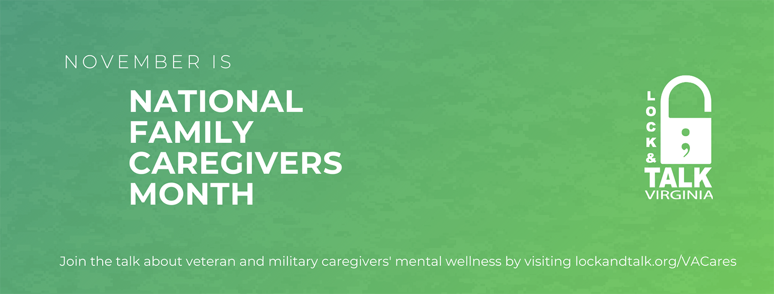 November is National Family Caregivers Month | Lock & Talk Virginia