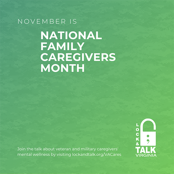 November is National Family Caregivers Month | Lock & Talk Virginia