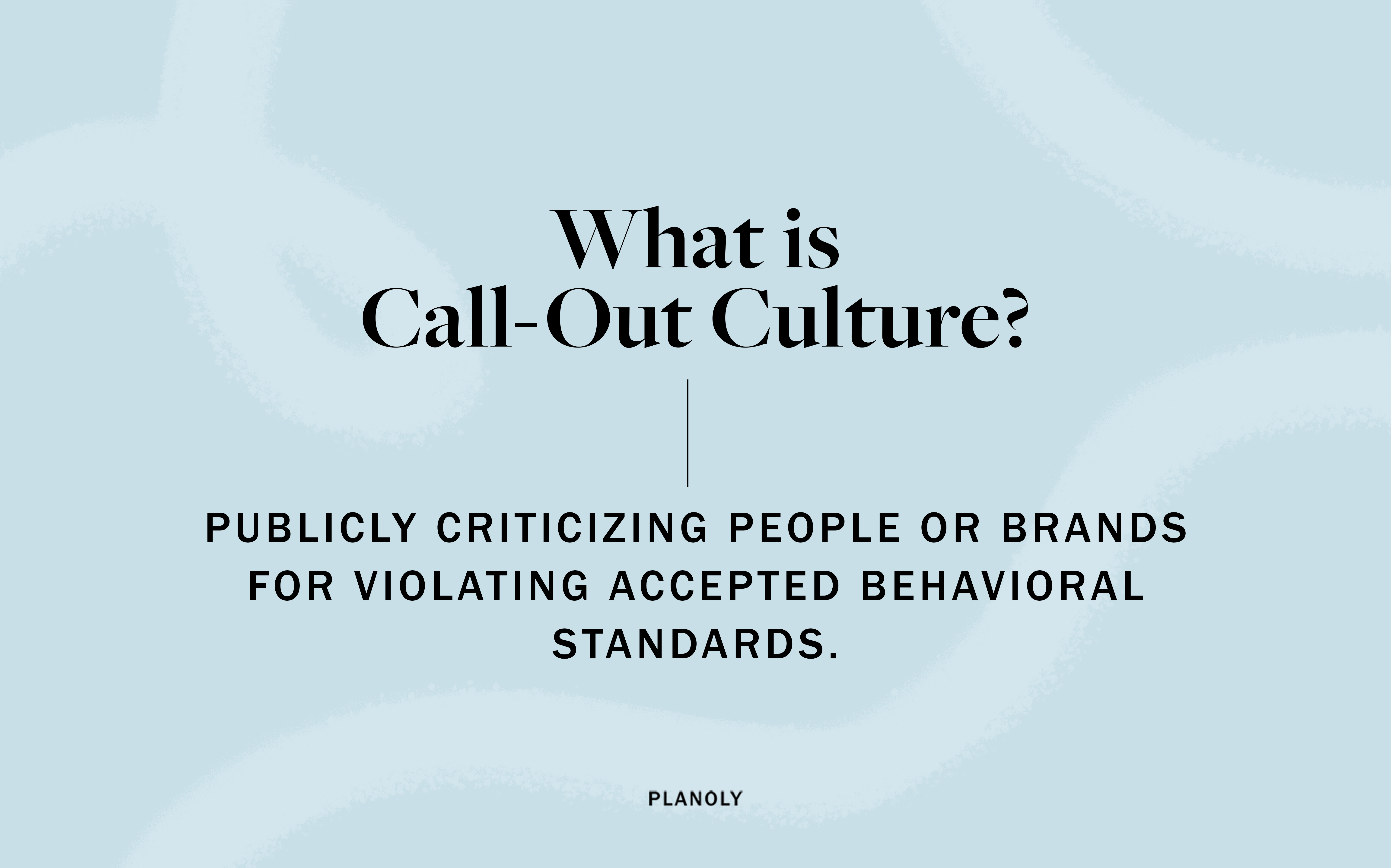 Callout Culture: How to Respond to Criticisms Online
