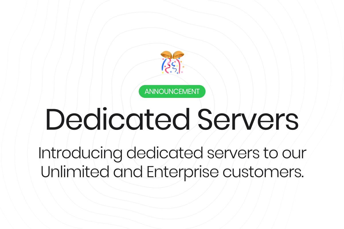 Dedicated Servers: Announcement & Information