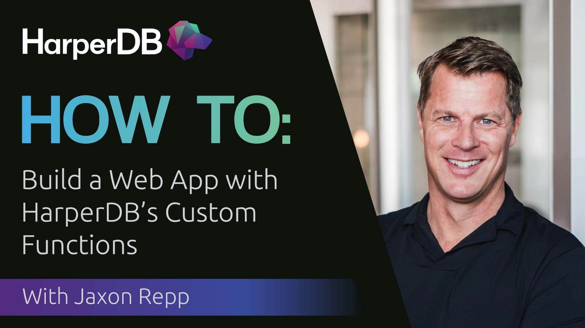 Build A Web App With Harperdb S Custom Functions