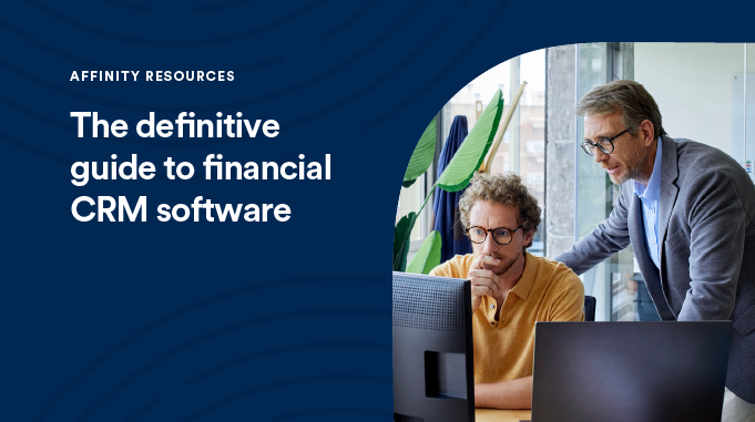The definitive guide to financial CRM software