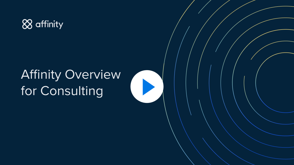 Affinity Overview For Consulting