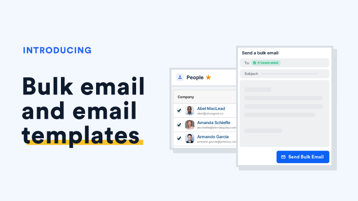 Announcing: Bulk Email and Email Templates