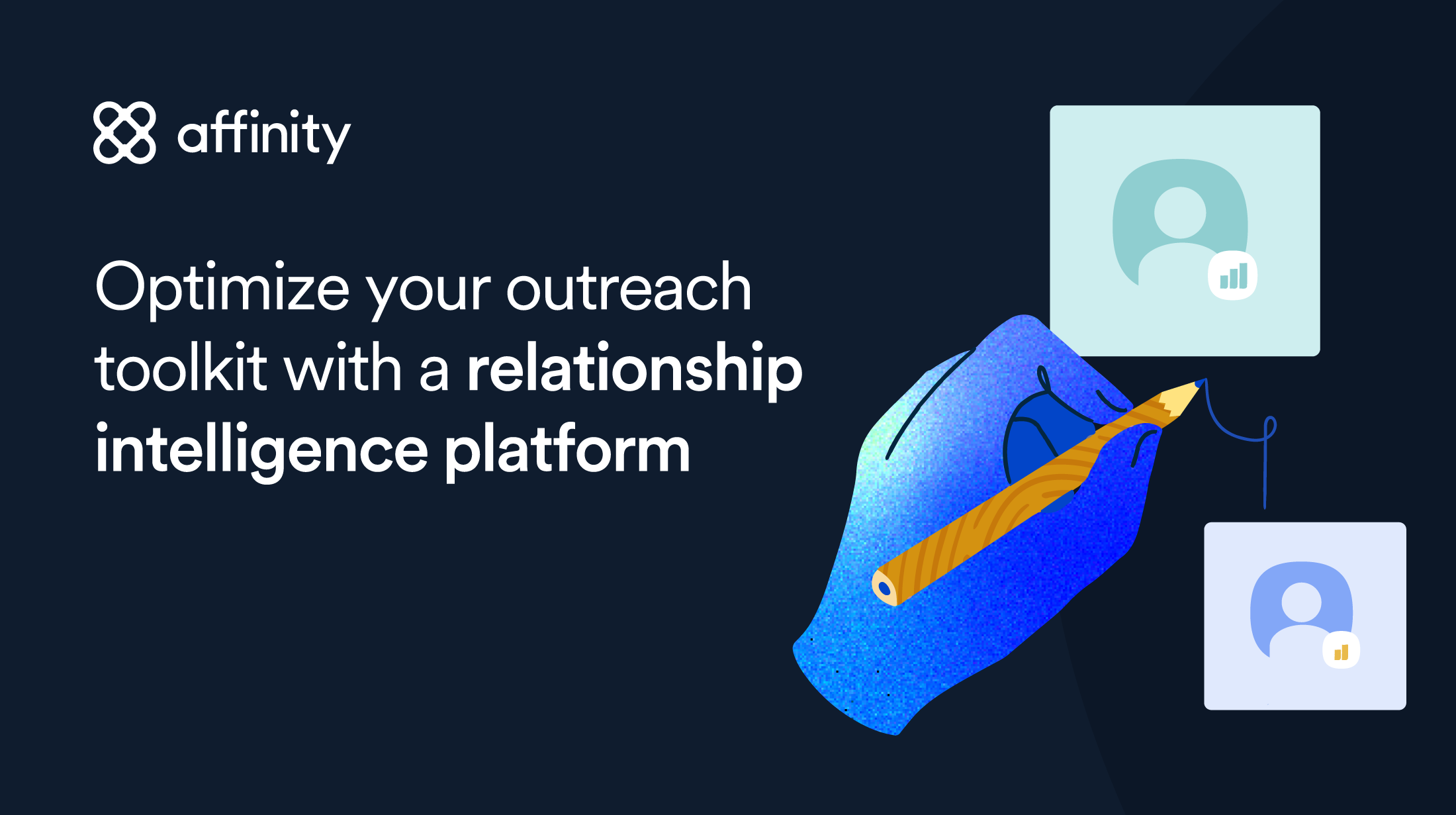 Optimize your outreach toolkit with a relationship intelligence platform