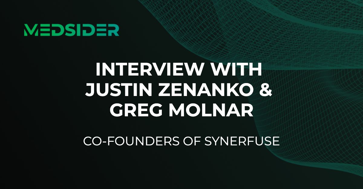 The Importance of Going All In On Your Medtech Business: Interview with SynerFuse Co-Founders ...