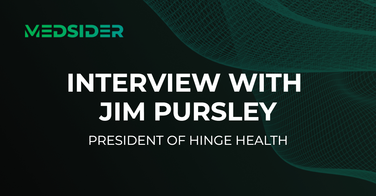 Marrying Clinical Outcomes with Cost Savings: Interview with Hinge ...