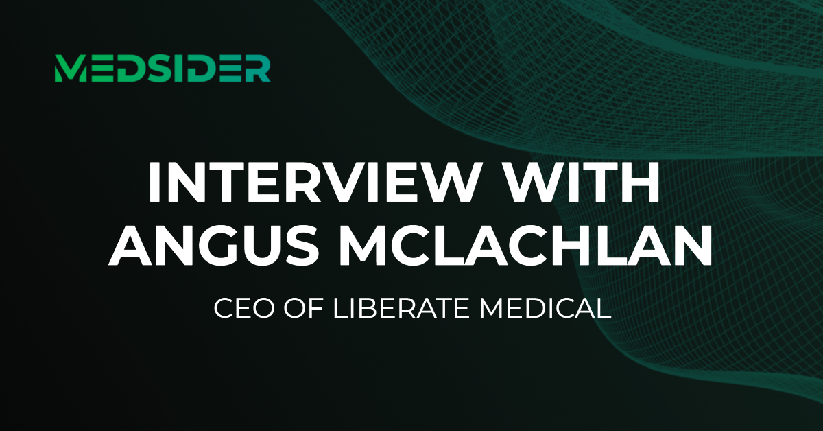 A Self-Starter’s Guide to Medtech: Interview with Liberate Medical CEO ...