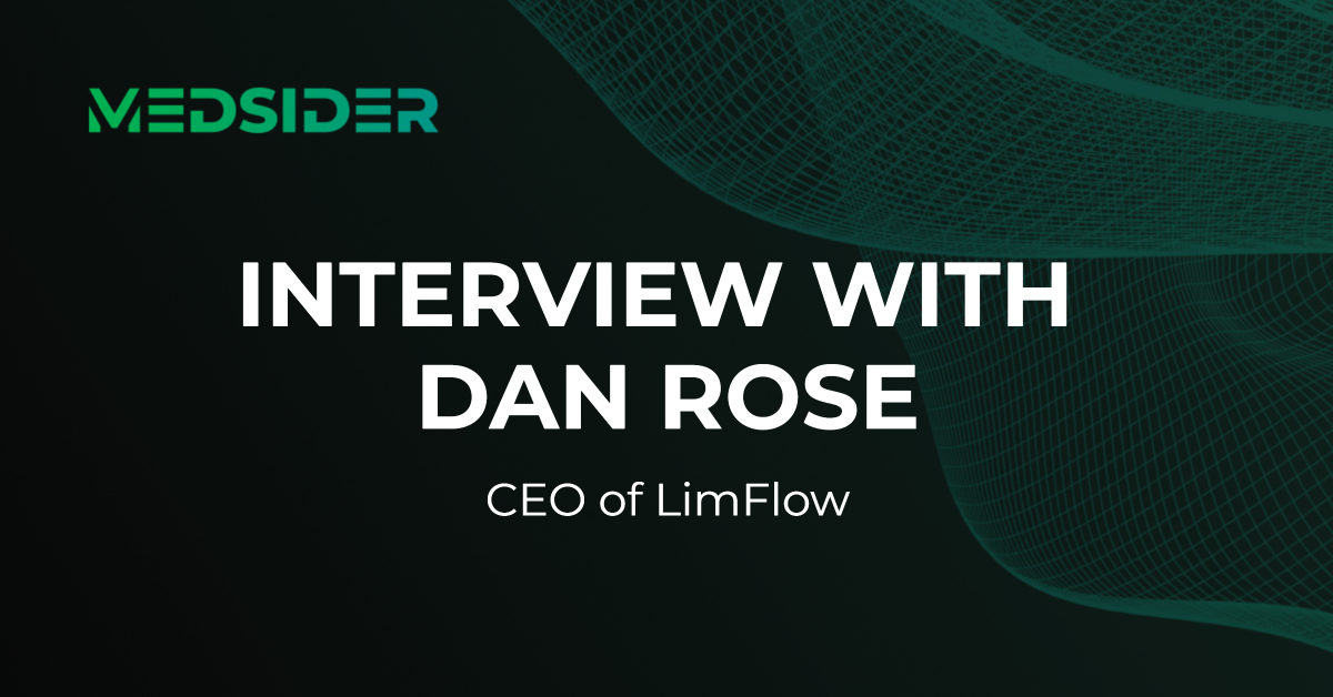 Managing to a Successful Acquisition: Interview with LimFlow CEO Dan ...