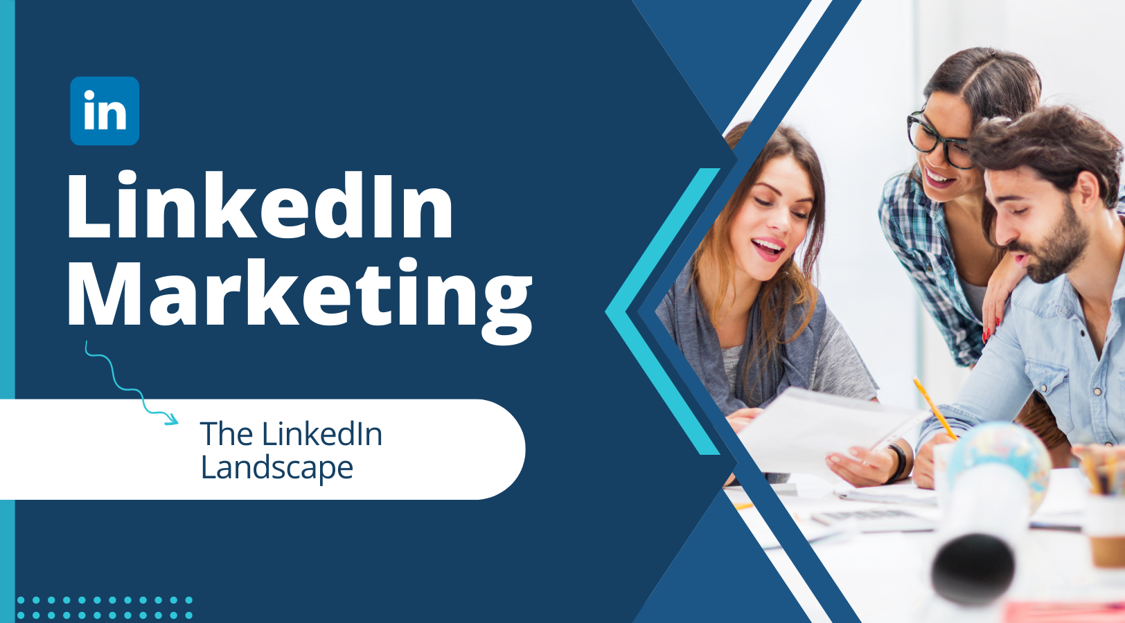 Linkedin | LI002: The LinkedIn Landscape - SMC