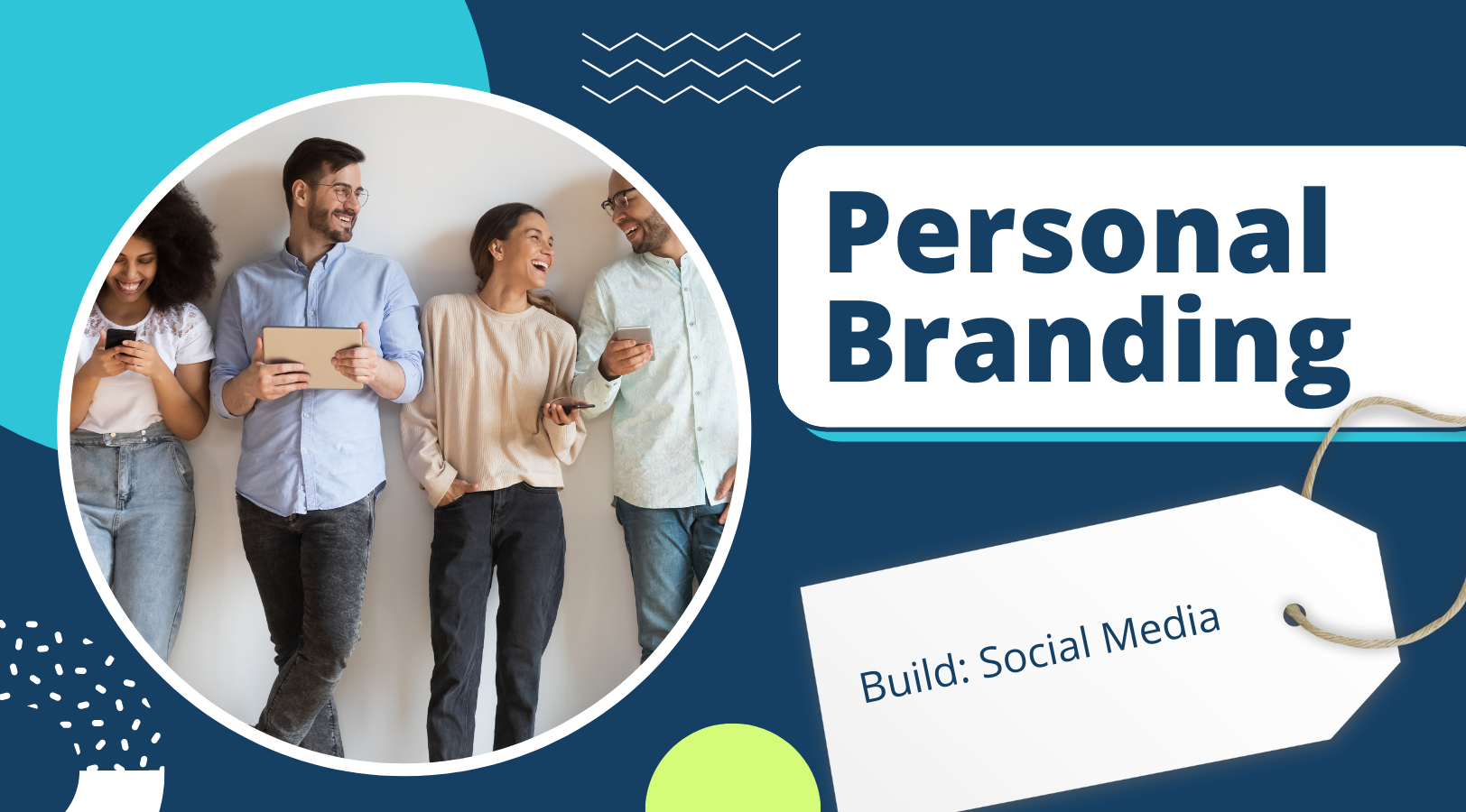 Personal Branding | PB004: Build - Social Media - SMC