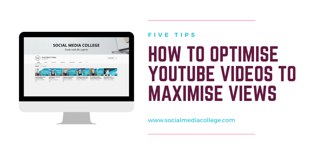 How To Optimise YouTube Videos To Maximise Views - SMC