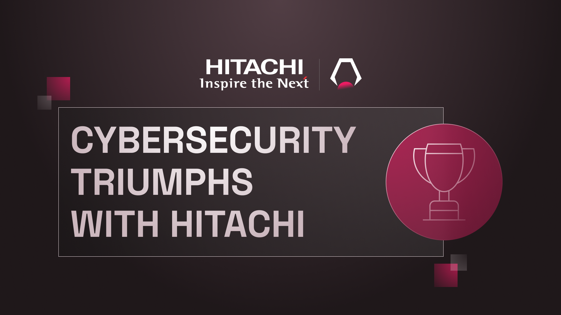 Cybersecurity Triumphs with HITACHI | ULTRA RED Blog
