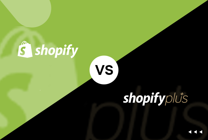 Shopify Vs. Shopify Plus: 10 Key Differences You Should Know
