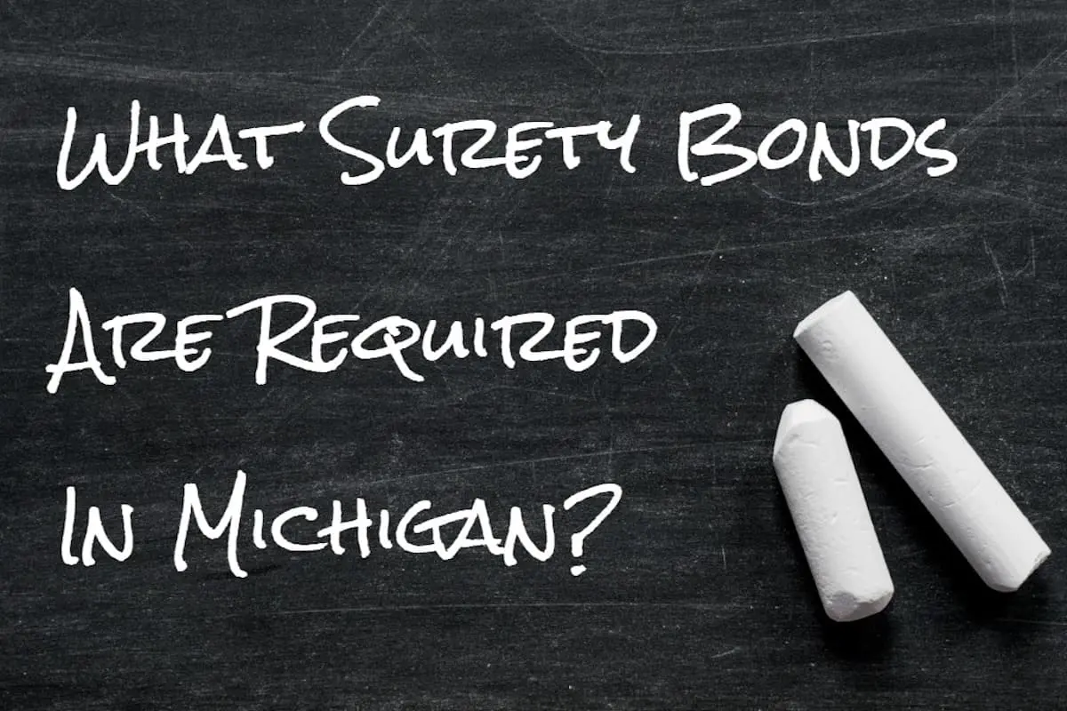 How To Obtain a Michigan Surety Bond – The Complete 2022 Guide | EZ ...