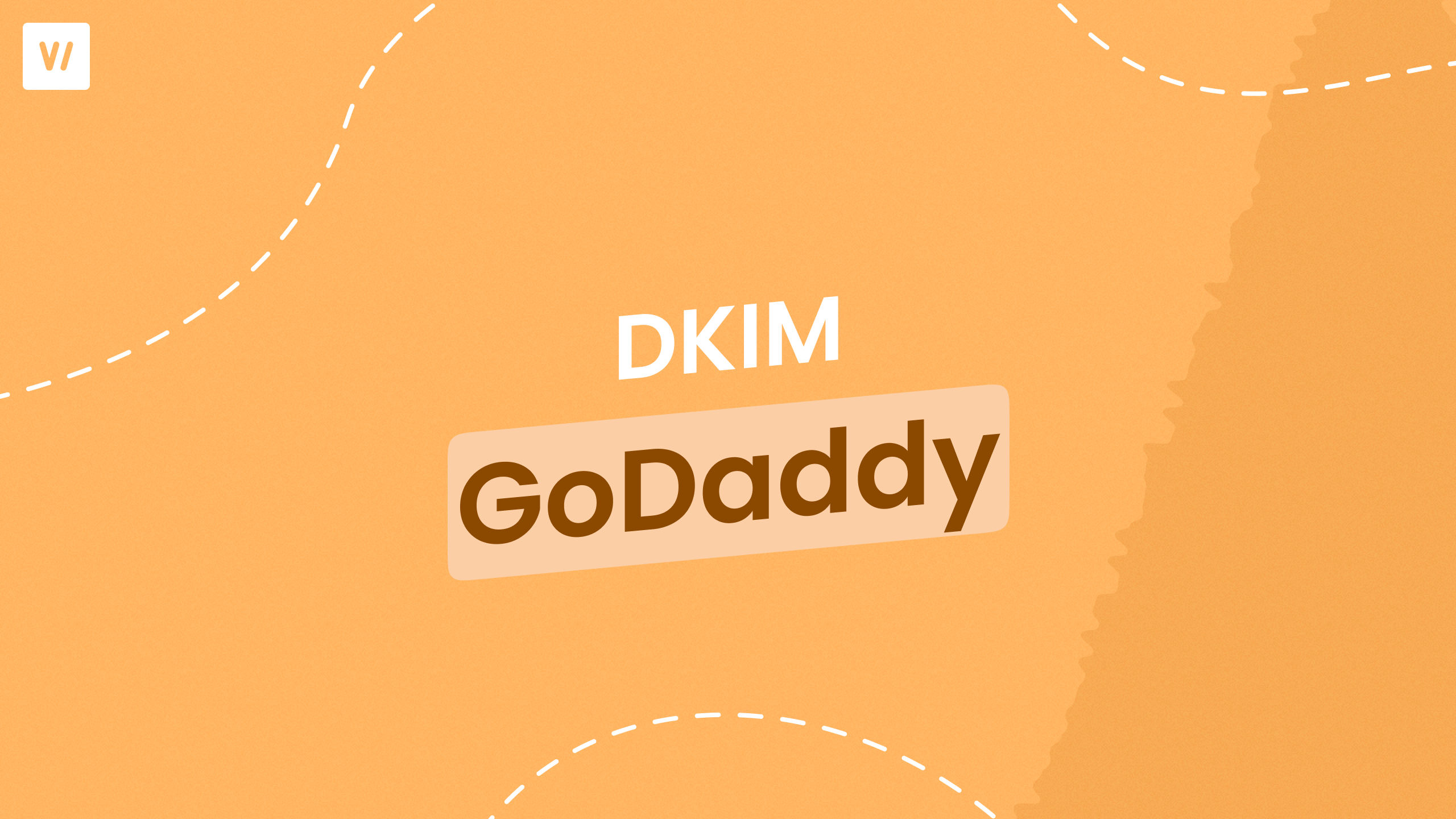 How to Add a DKIM Record to GoDaddy - Step-By-Step Guide