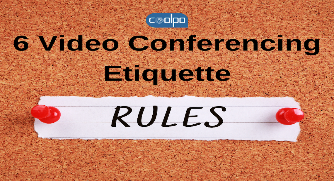 6 Video Conferencing Etiquette Rules to Pay Attention to Using ...