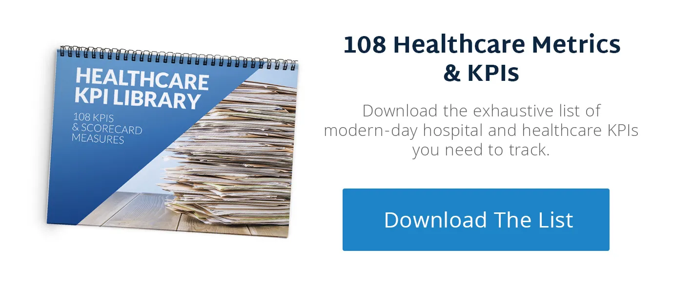 30 Healthcare Metrics & KPIs To Begin Tracking Today